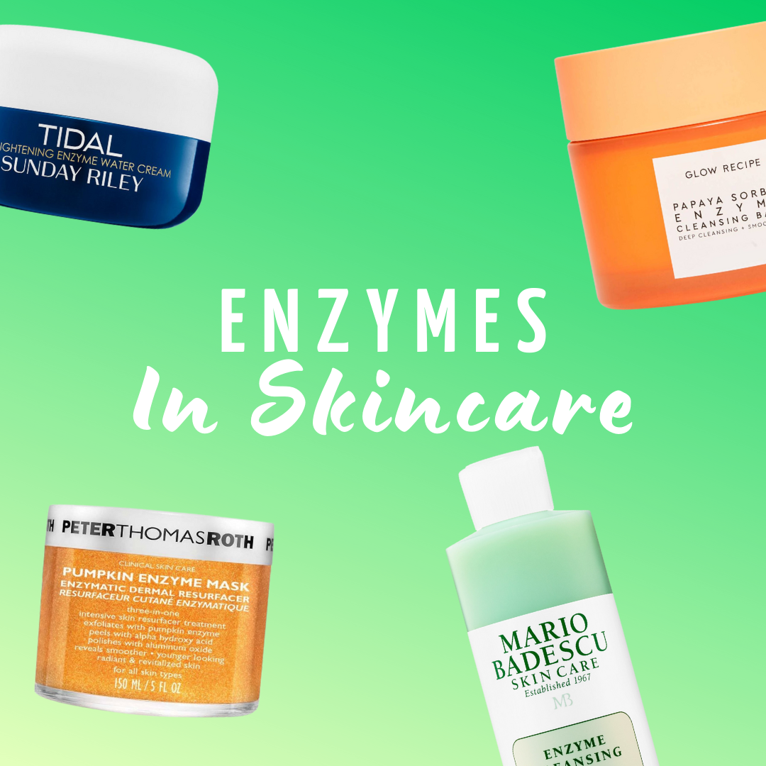 Enzymes in Skincare: Why Bother? - Picky Skincare Blog